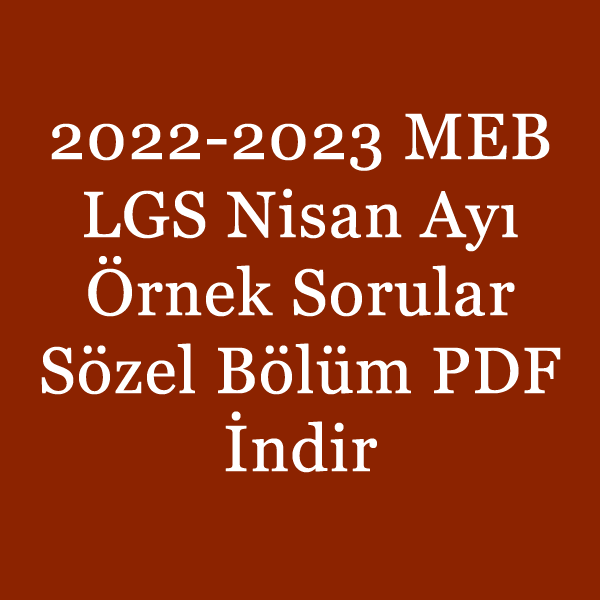 2022-2023 MEB LGS Nisan Ayı Örnek Sorular Sözel Bölüm PDF İndir - PDF ...